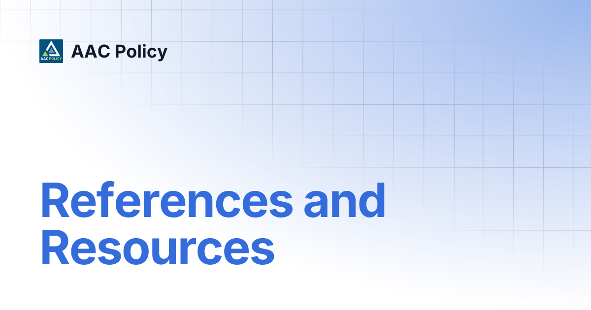 References and Resources | AAC Policy