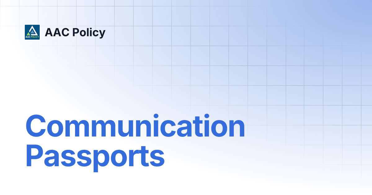 Communication Passports | AAC Policy