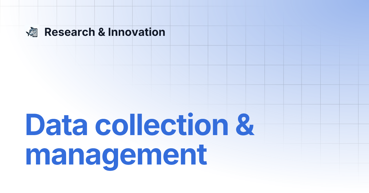 Data collection & management | Research & Innovation